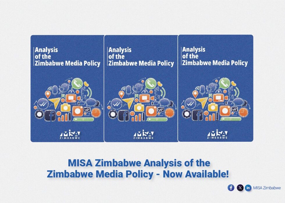 MISA Zimbabwe Analysis of the Zimbabwe Media Policy – Now Available ...